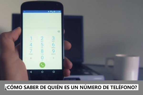 ¿Cómo saber de quién es un número de teléfono? | Guías Guru